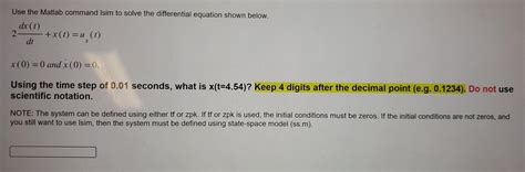 Solved Use The Matlab Command Isim To Solve The Differential