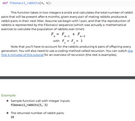 Solved Def Fibonacci Rabbits N K This Function Takes In Chegg