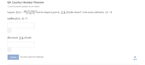 Solved 29 Cauchys Residue Theorem 15 Points Possible