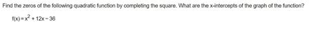 Solved Find The Zeros Of The Following Quadratic Function By Chegg