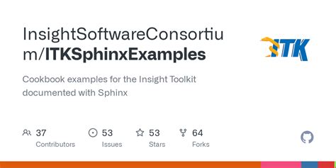 GitHub InsightSoftwareConsortium ITKSphinxExamples Cookbook Examples For The Insight Toolkit