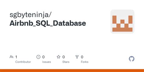 GitHub - sgbyteninja/Airbnb_SQL_Database