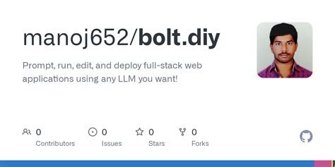 Github Manoj652boltdiy Prompt Run Edit And Deploy Full Stack Web Applications Using Any