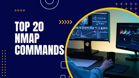 Top Nmap Commands