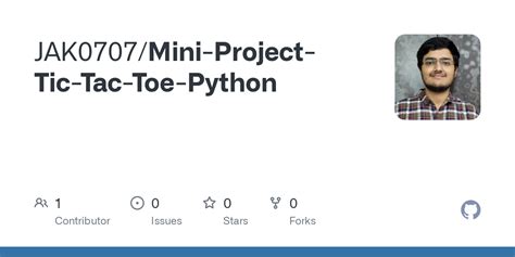 GitHub JAK Mini Project Tic Tac Toe Python