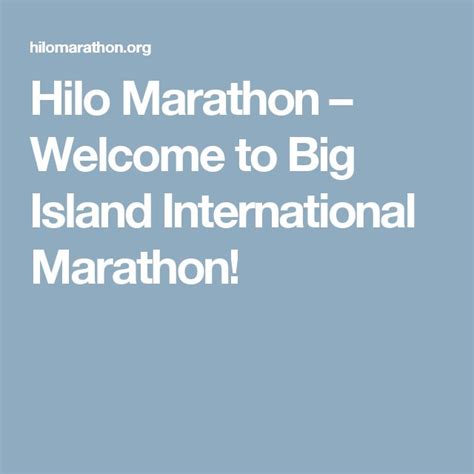 Hilo Marathon Welcome To Big Island International Marathon In March