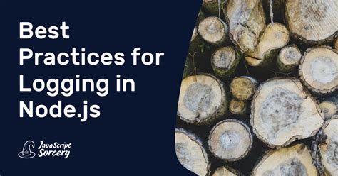 Best Practices For Logging In Nodejs Appsignal Blog