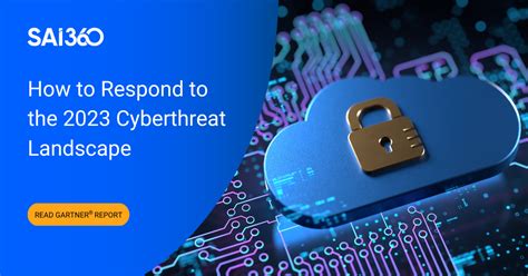 Why You Should Read This Gartner® Research Note On Cybersecurity Threats Sai360