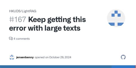 keep getting this error with large texts · issue 167 · hkuds lightrag