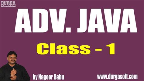 adv java live class video session 1 by mr nagoor babu sir on