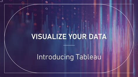 Introduction To Tableau