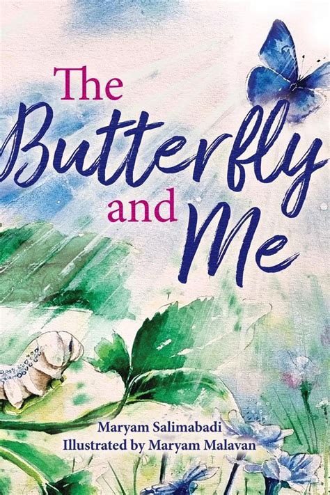 The Butterfly And Me · Lantern Publications