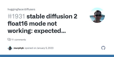 Stable Diffusion Float Mode Not Working Expected Scalar Type Half But Found Float Issue