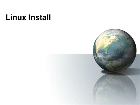 PPT Linux Install PowerPoint Presentation Free Download ID
