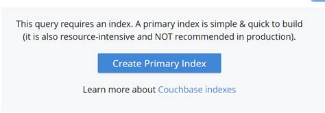 Sql How To Add A Primary Key On A Bucket In Couchbase Stack Overflow