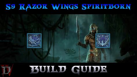 D4 Razor Wings Spiritborn Season 9 Build Youtube