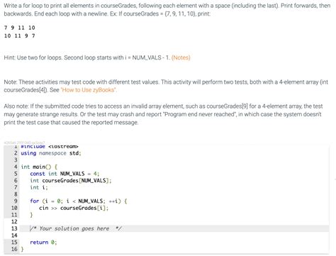 Solved Write A For Loop To Print All Elements In Chegg Com