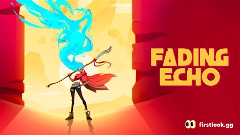 Dive Into Fading Echo New Tales Fluid Desert Punk Action Adventure — Firstlook Gg