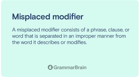 What Is A Misplaced Modifier Examples Definition How To Fix Grammarbrain