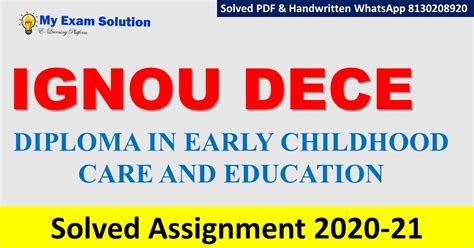 IGNOU DECE Solved Assignment 2020 21 My Exam Solution