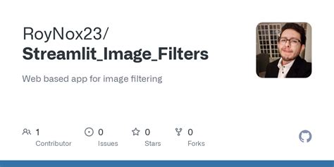 Github Roynox23streamlitimagefilters Web Based App For Image