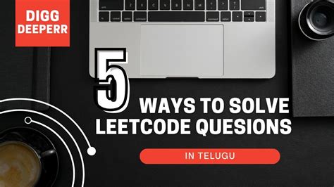 Ways To Solve Leetcode Questions In TELUGU YouTube