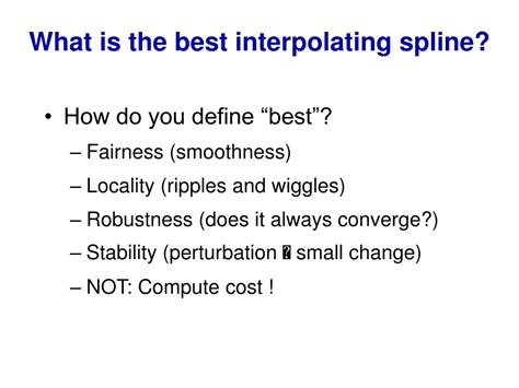 ppt interpolating splines which is the fairest of them all