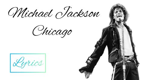 Michael Jackson Chicago Lyrics Youtube