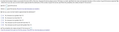 Solved A Certain Tennis Player Makes A Successful First