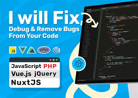 Find And Fix Bugs In Your Javascript Nuxt Php Vuejs Code By Designcursor Fiverr