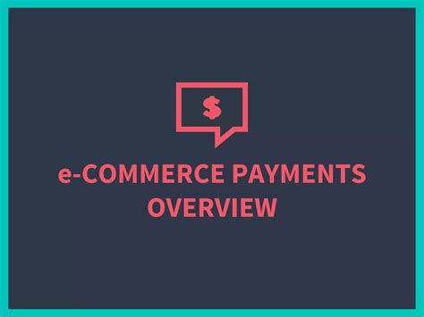 ECommerce Payments Overview PPT