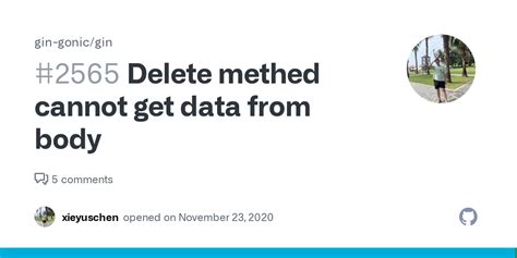 Delete Methed Cannot Get Data From Body · Issue 2565 · Gin Gonicgin