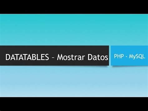 Mostrar Datos En DataTable Con PHP MySQL YouTube