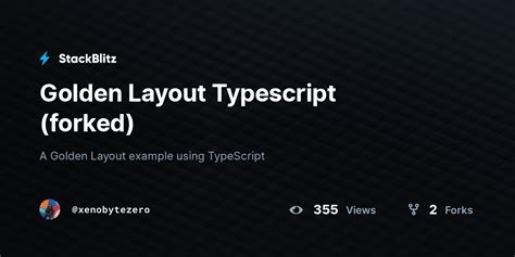 Golden Layout Typescript Forked StackBlitz