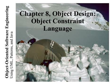 Ppt Chapter 8 Object Design Object Constraint Language Powerpoint Presentation Id 5347074