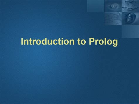 Introduction To Prolog Introduction Prolog Is A Logical