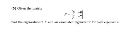 Answered 5 Given The Matrix F Find The Bartleby