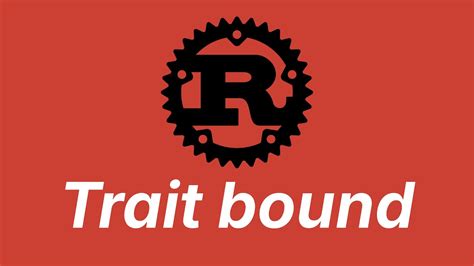 Trait Bounds Learn Rust Part 41 Youtube