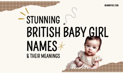 Stunning British Baby Girl Names And Their Meanings