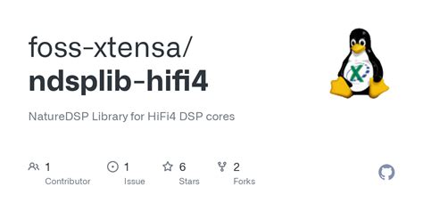 GitHub Foss Xtensa Ndsplib Hifi NatureDSP Library For HiFi DSP Cores
