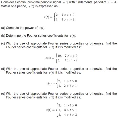consider a continuous time periodic signal x t ﻿with