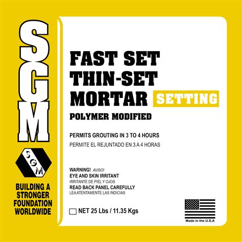Fast Set Thin Set Mortar Polymer Modified Sgm Inc