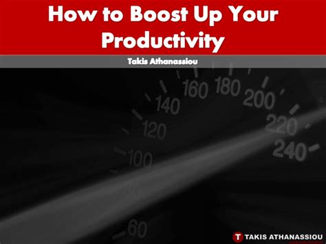 How To Boost Up Your Productivity
