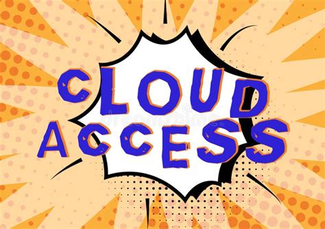 Text Caption Presenting Cloud Access Conceptual Photo Software Tool Between The Organization