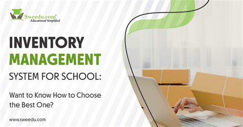 Inventory Management System For School Want To Know How To Choose The