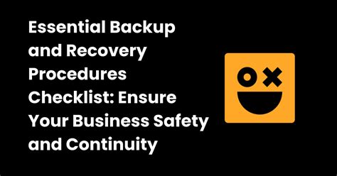 Backup And Recovery Procedures Checklist Checklist Gg