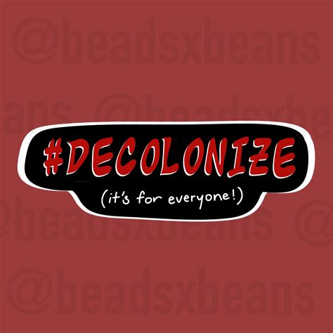 Decolonize Beadsxbeans