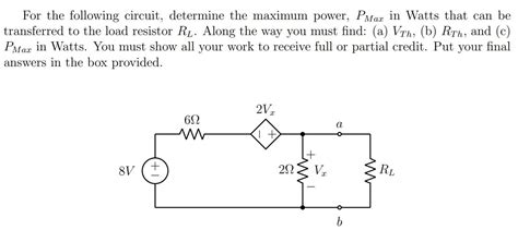 solved for the following circuit determine the maximum