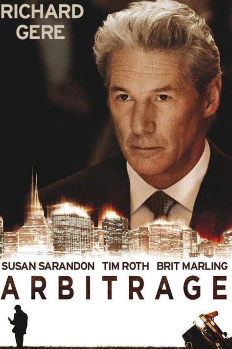 Arbitrage 2012 Full Movie Summary And Plot Explained