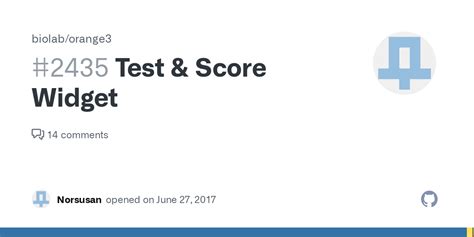 test and score widget · issue 2435 · biolab orange3 · github